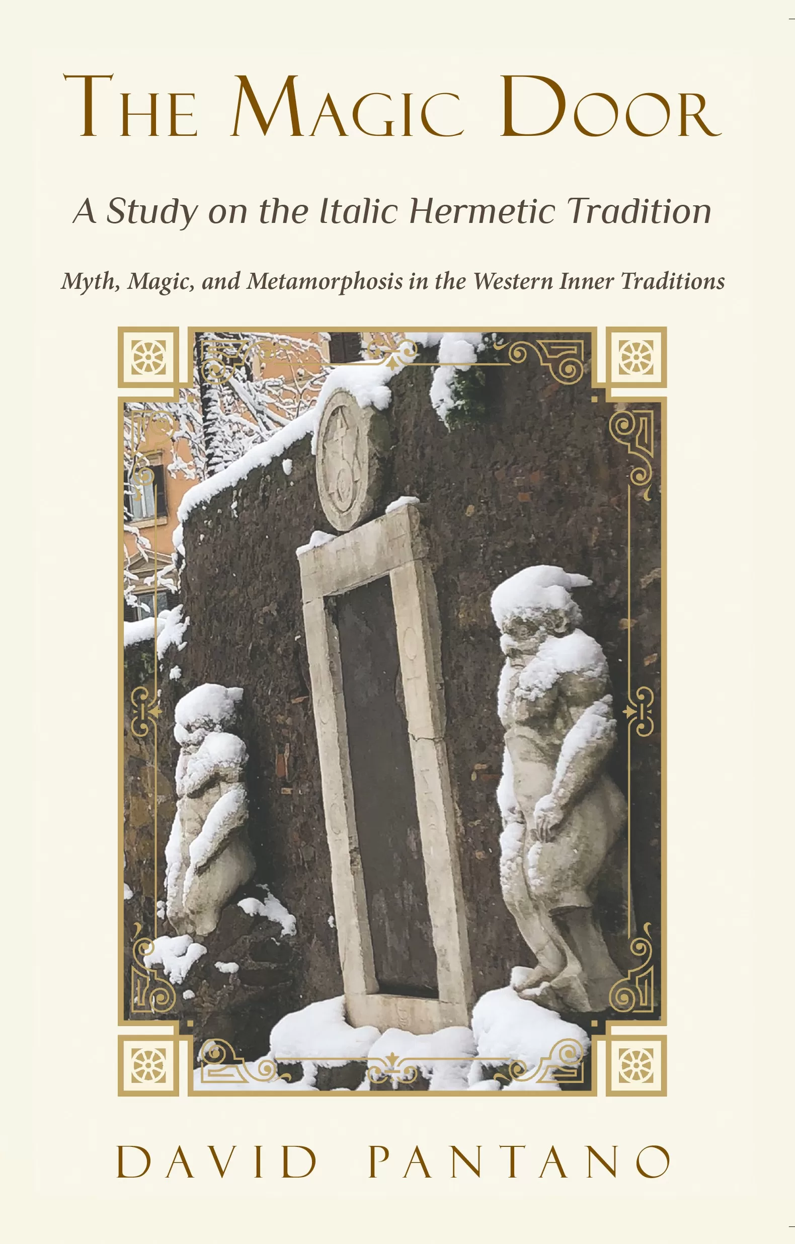 The Magic Door - A Study on the Italic Hermetic Tradition - Indigo Dragon